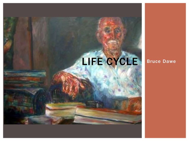 Analysis of "Life Cycle" by Bruce Dawe | PPTX
