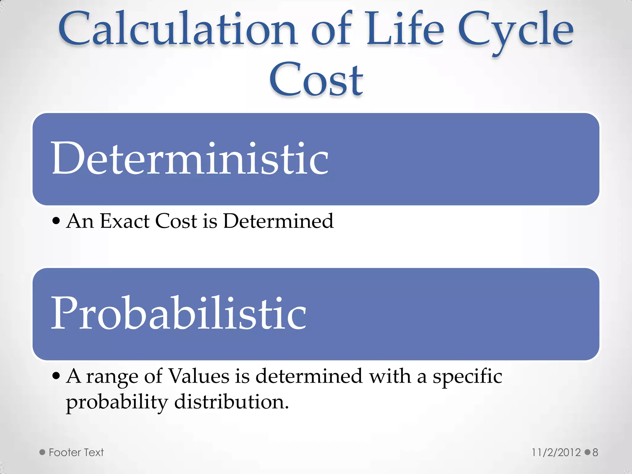 Life cycle cost analysis | PPTX