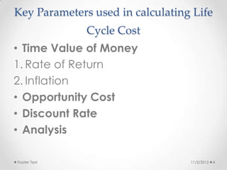 Life cycle cost analysis | PPTX