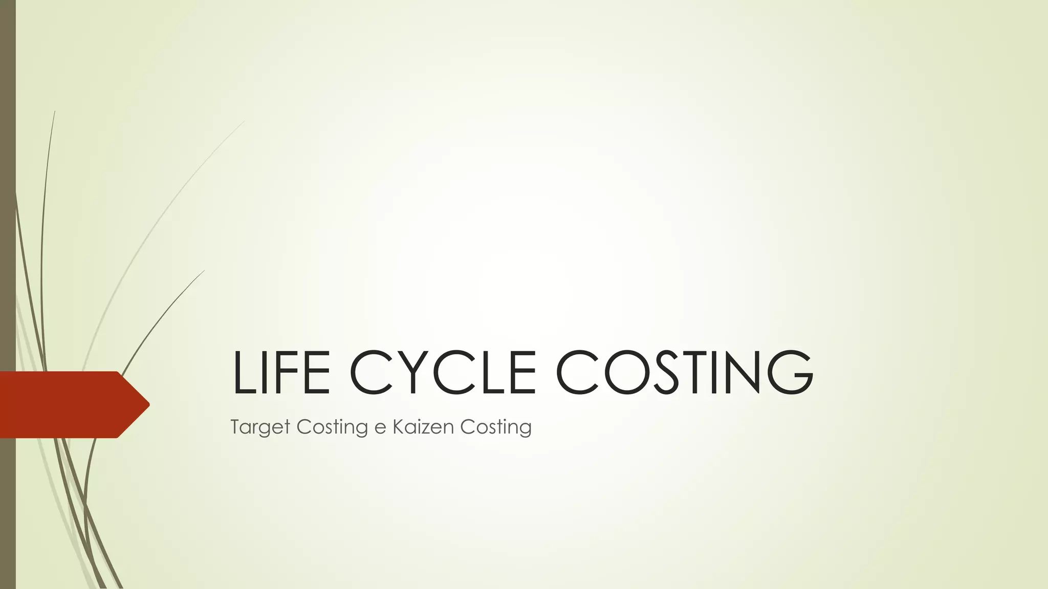 Life cycle costing | PPTX