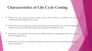 LIFE CYCLE COSTING in Strategic Cost Management.pptx