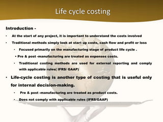 Life cycle costing and customer life cycle costing (cost accounting) | PPTX