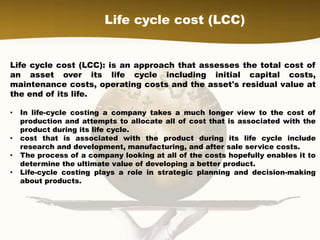 Life cycle costing and customer life cycle costing (cost accounting) | PPTX