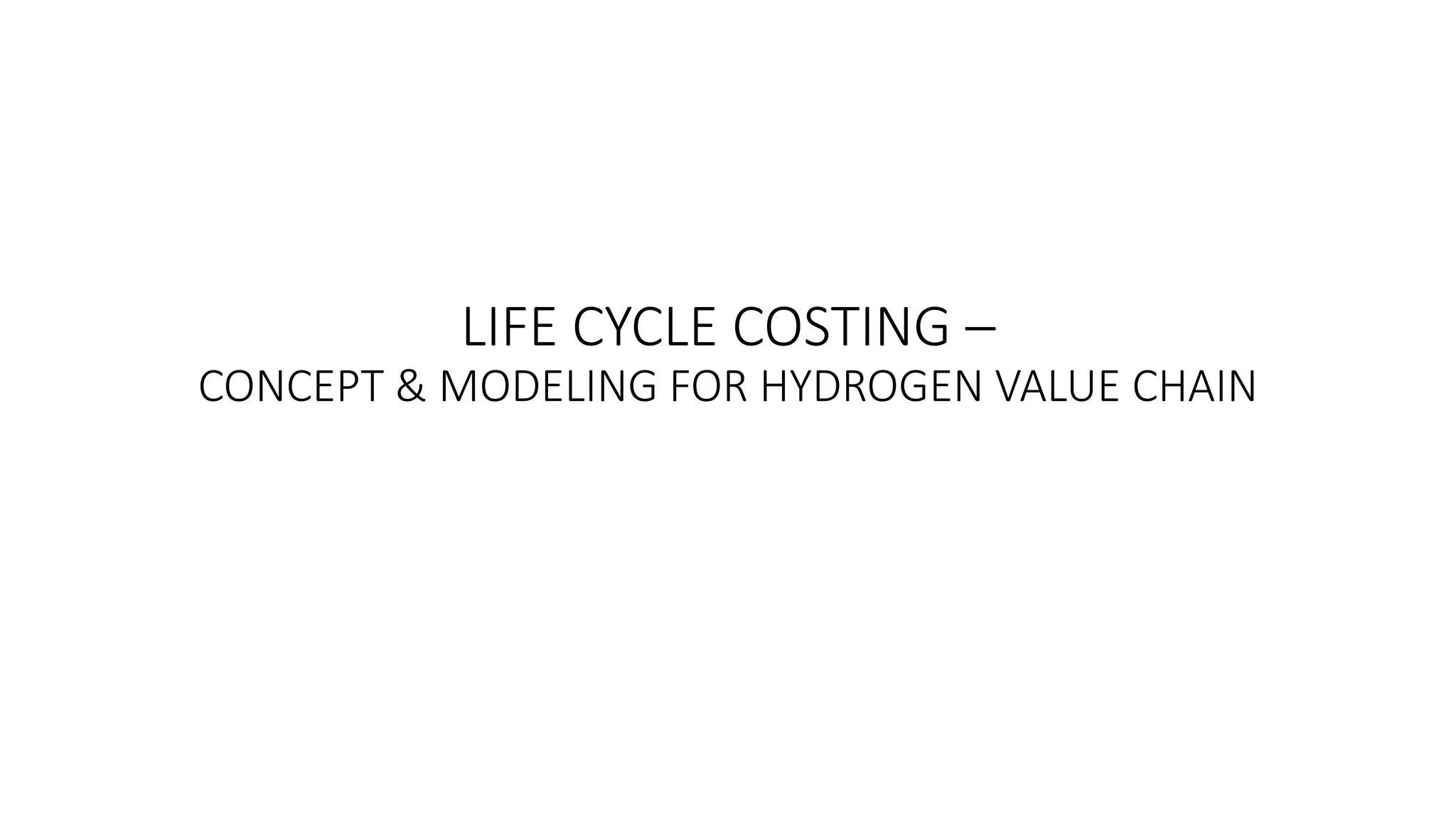 Life cycle costing and modeling | PPTX