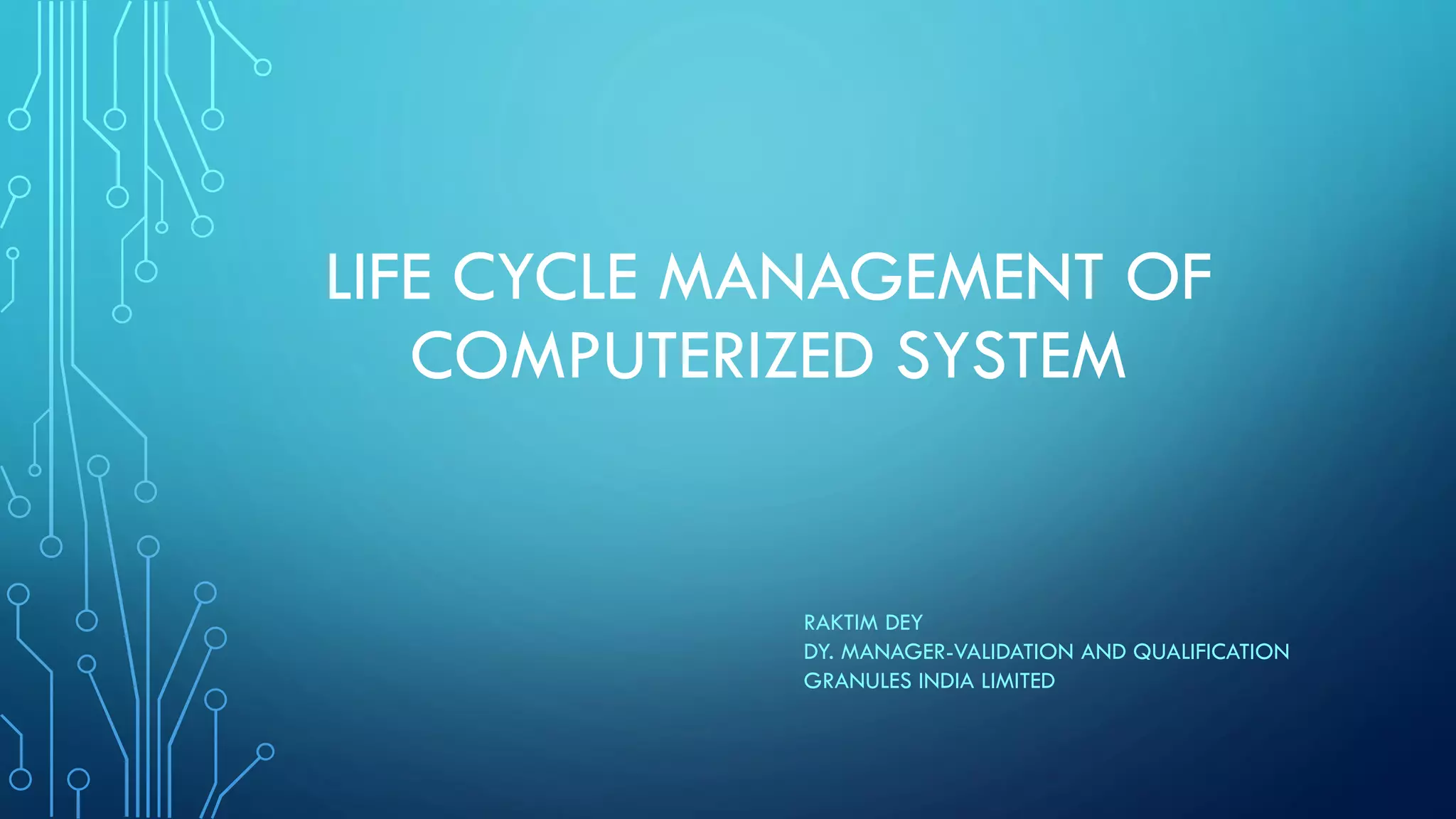 Life Cycle Management of Computerized System.pdf
