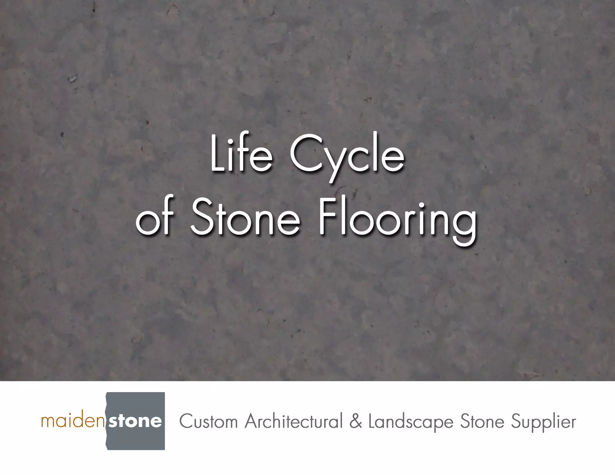 Life Cycle of Stone Flooring | PDF