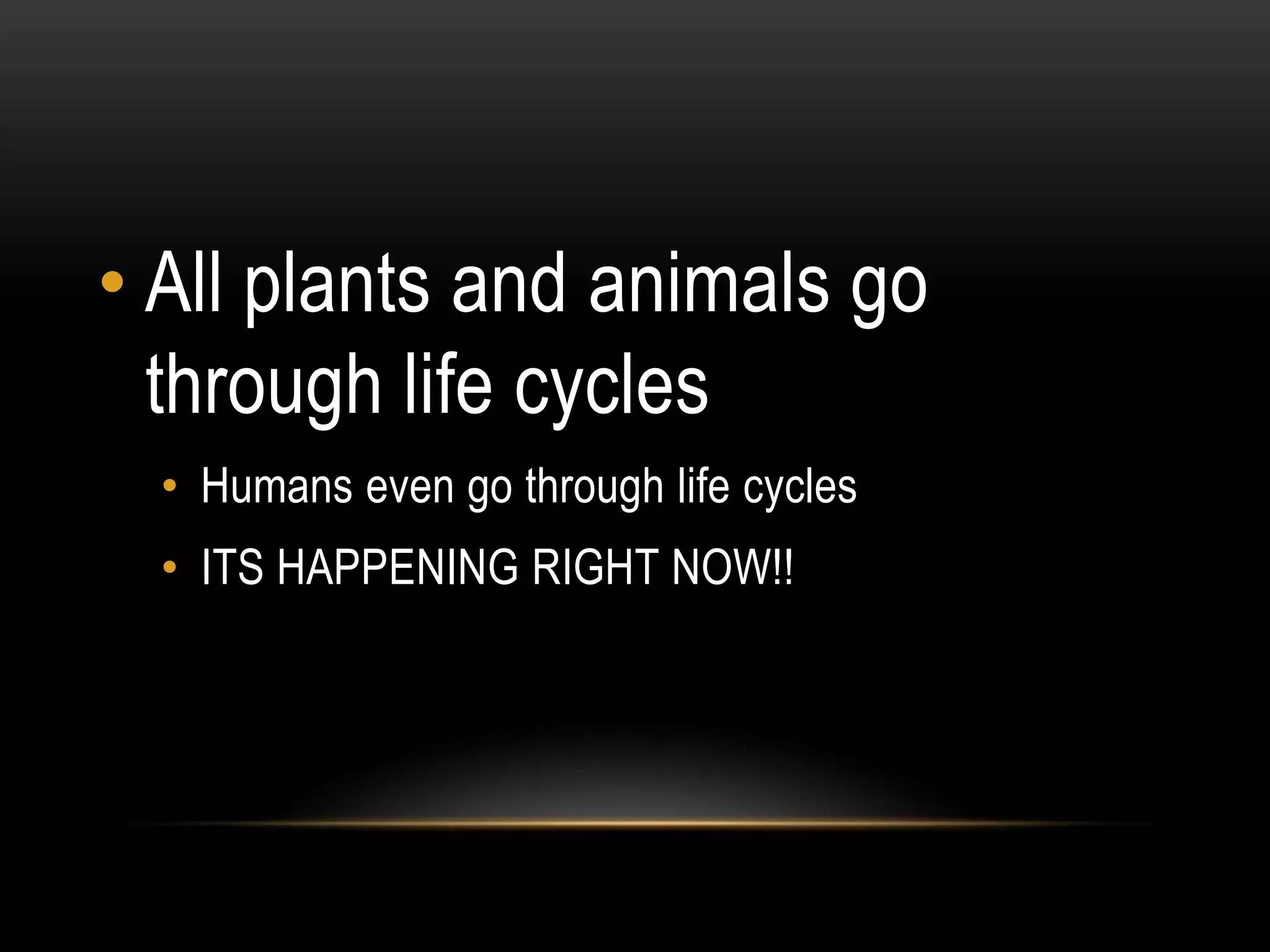 Life cycles ppt | PPTX