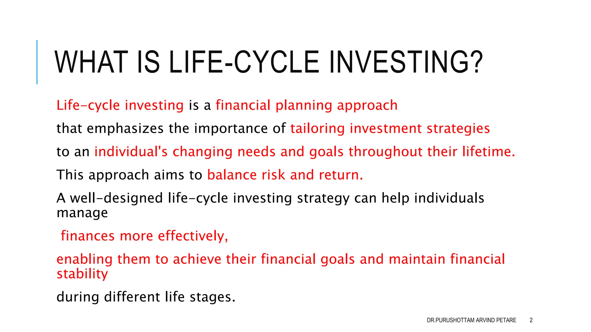 Life Cycle Investment Stages by Dr. Purushottam Arvind Petare .pptx