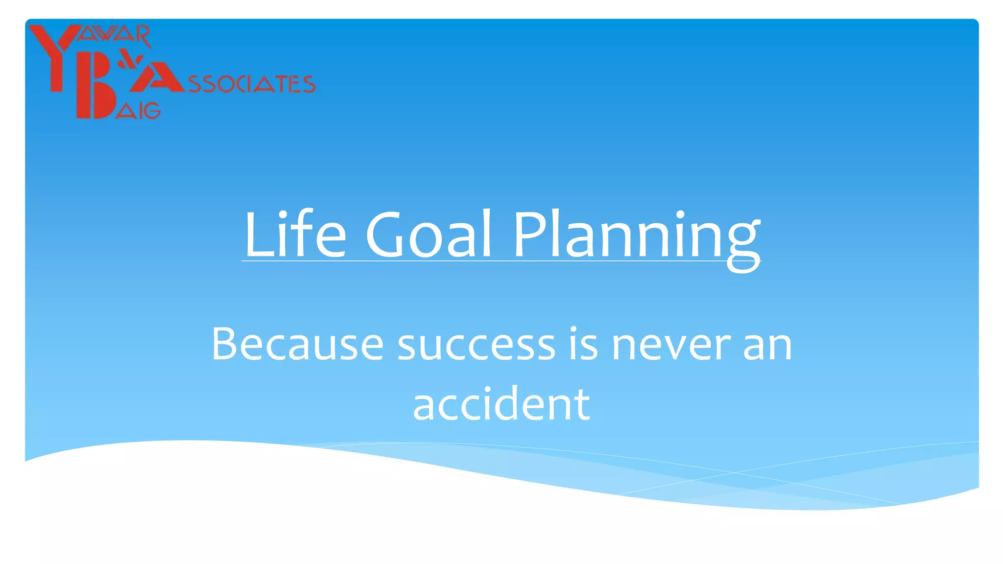 Life goal planning | PPT