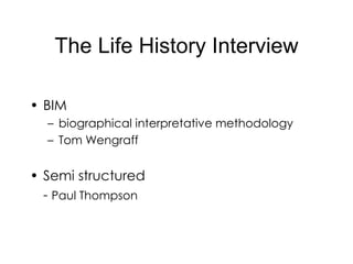 Life History Research Methodology | PPT