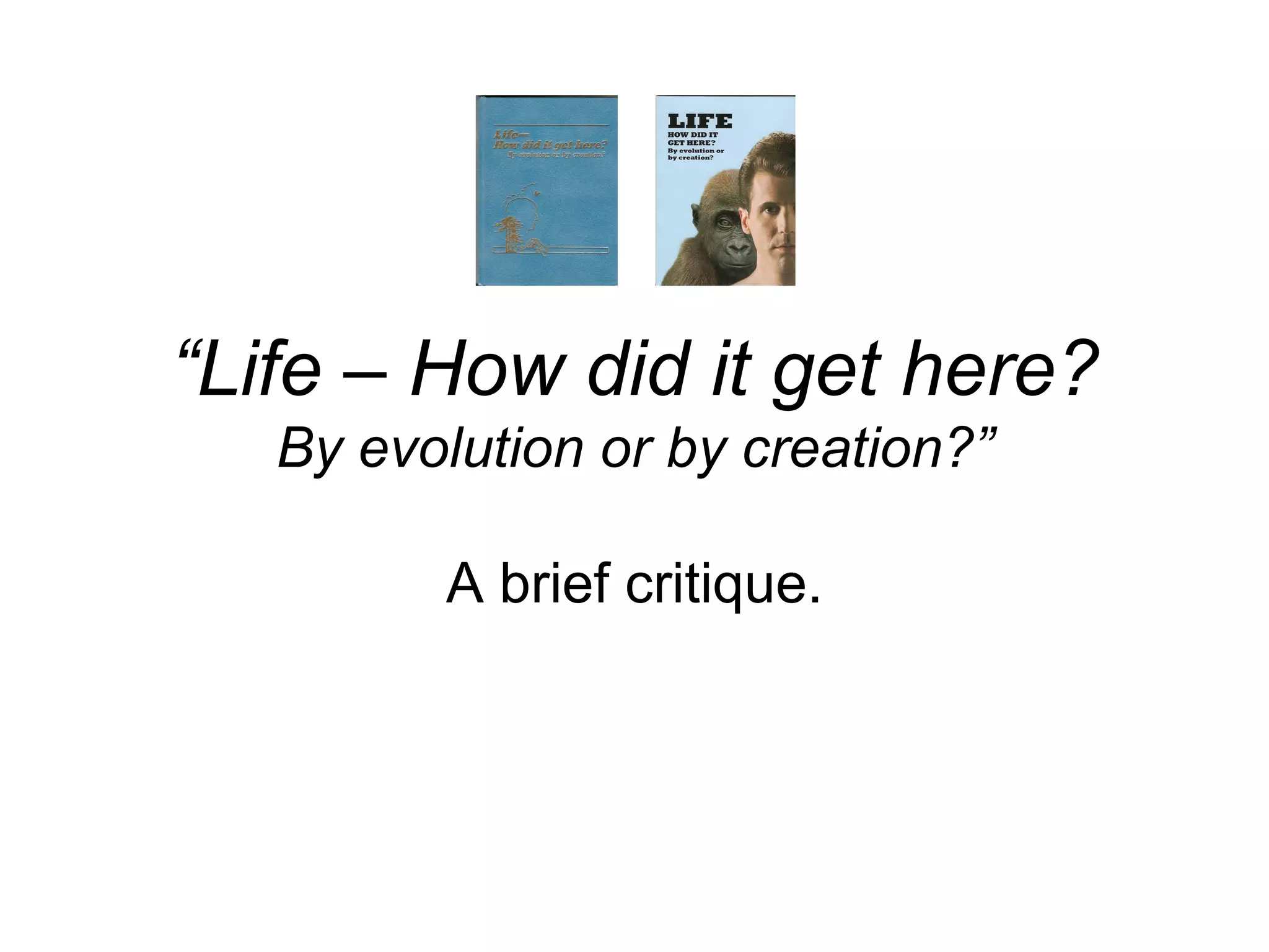 Life – how did it get here? | PPT