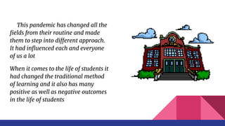 Life in Lockdown student perspective.pptx | Medical Health