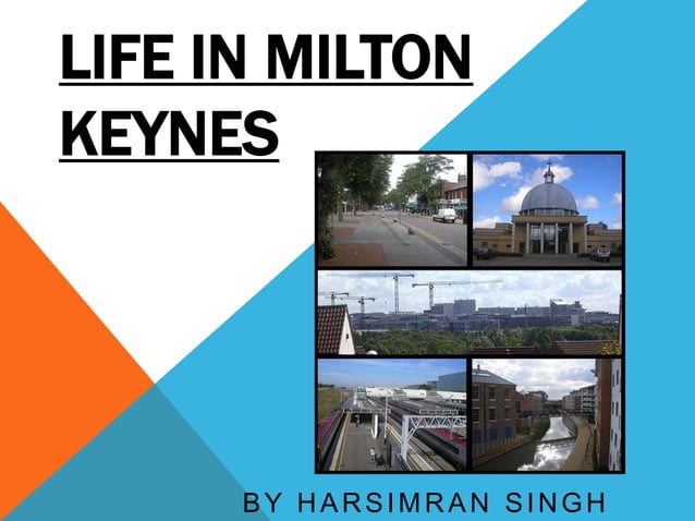 Life in milton keynes | PPTX