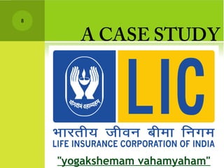 Life Insurance- A Case Study | PPT