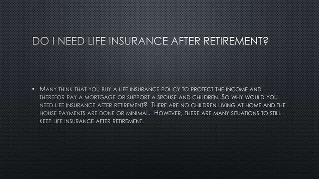 Life insurance after retirement | PPT