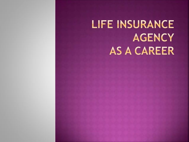 Life insurance agency | PPT