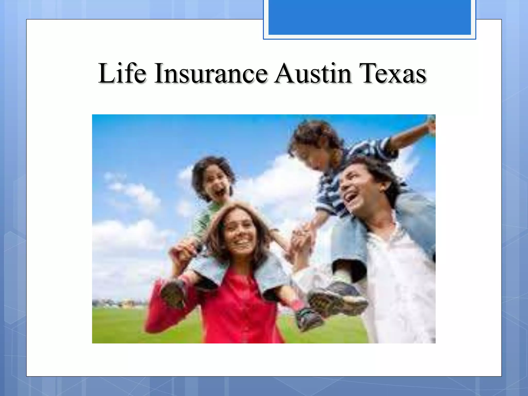 Life insurance austin texas | PPT