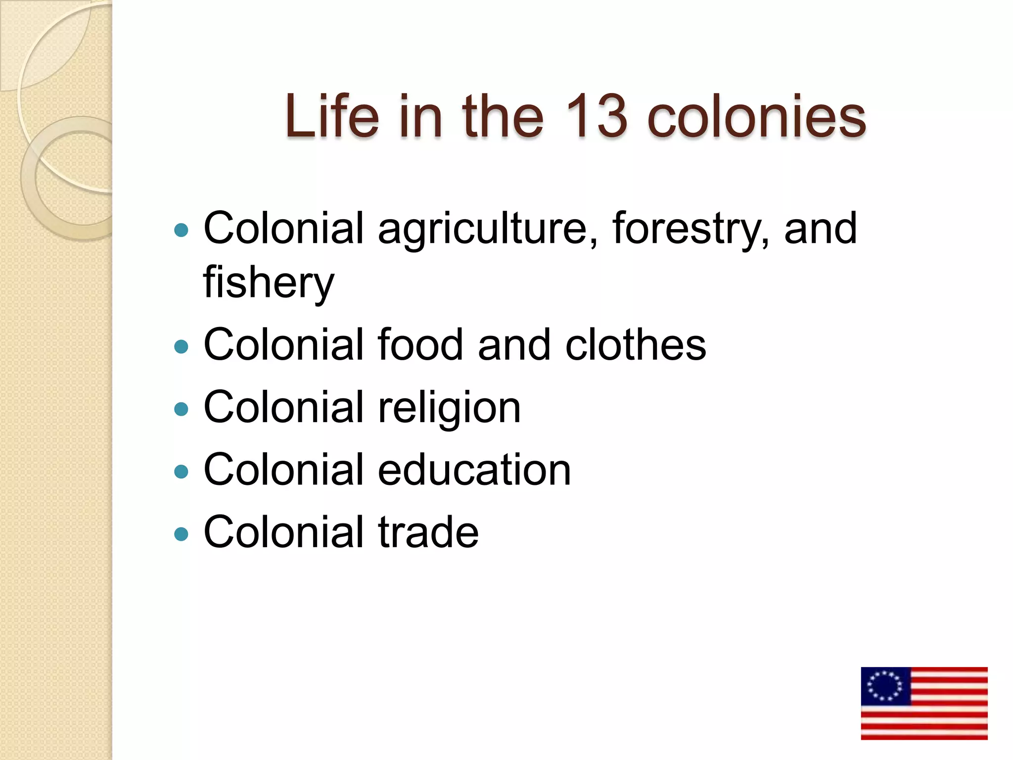 Life in the 13 colonies | PPTX