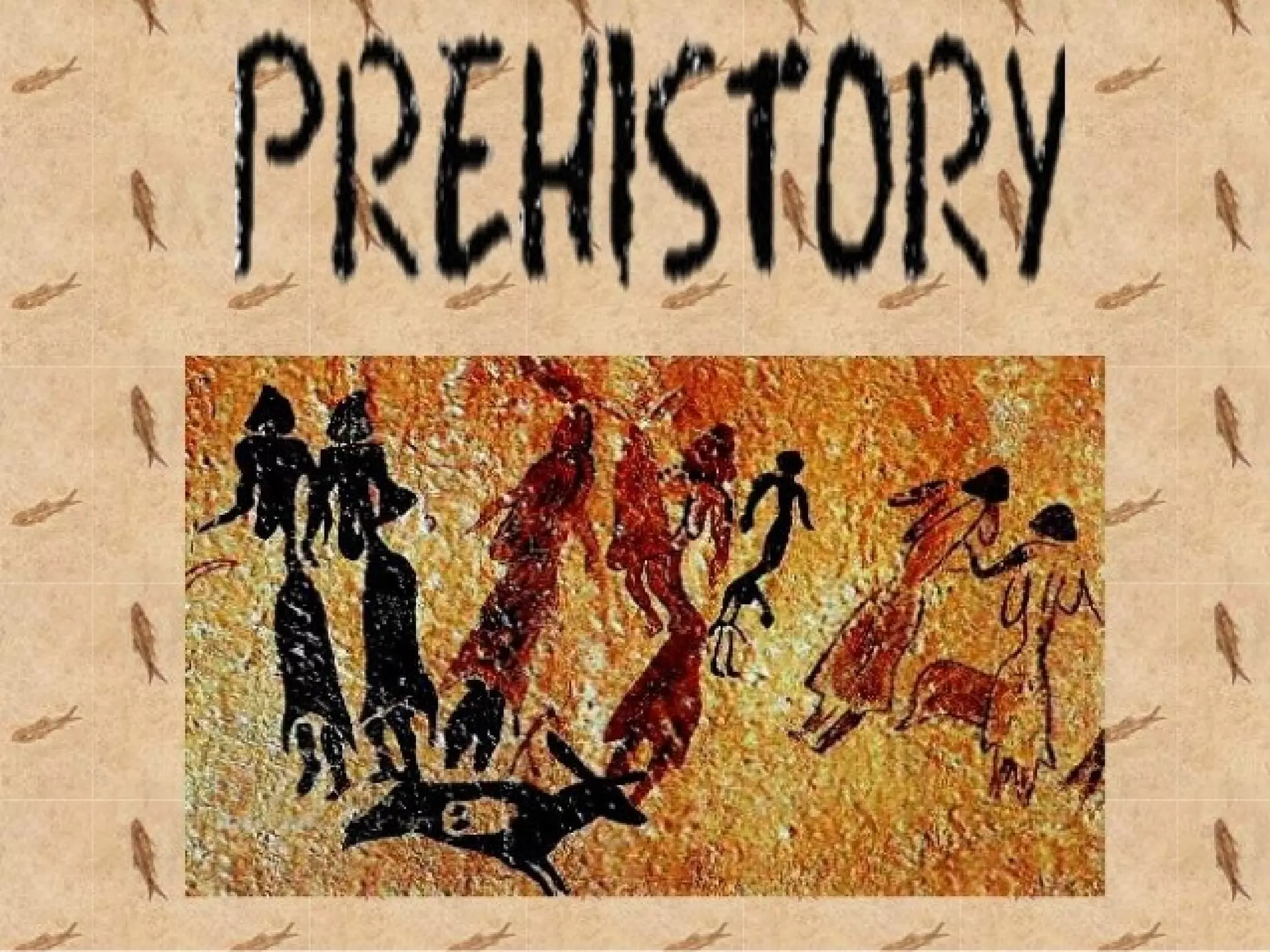L if e in the prehistory | PPT