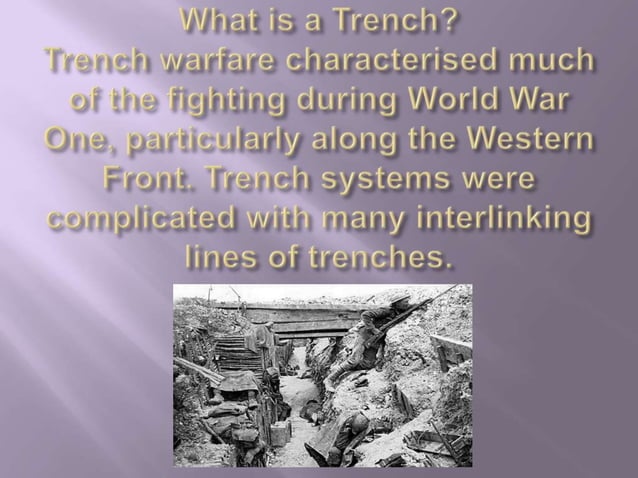 Life in the trenches | PPT