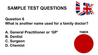 LIFE IN THE UK TEST - Questions and Answers | PPTX