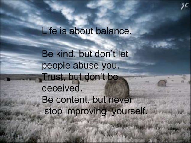 Life is about balance | PPT