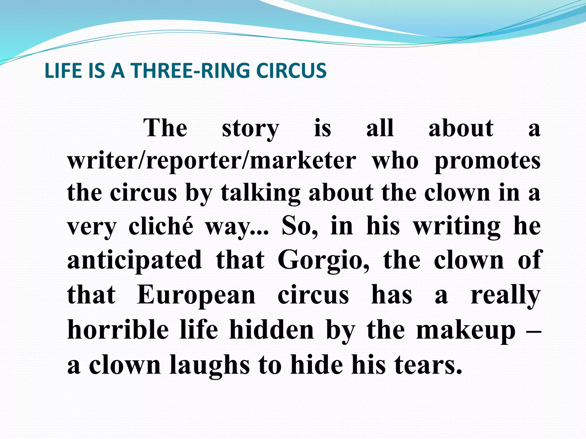 Life is a three ring circus. | PPTX