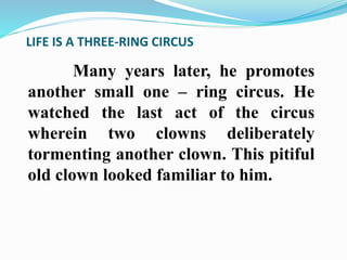 Life is a three ring circus. | PPTX