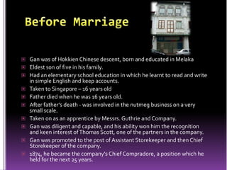 Life & key contributions in Singapore - Gan Eng Seng (Updated) | PPTX