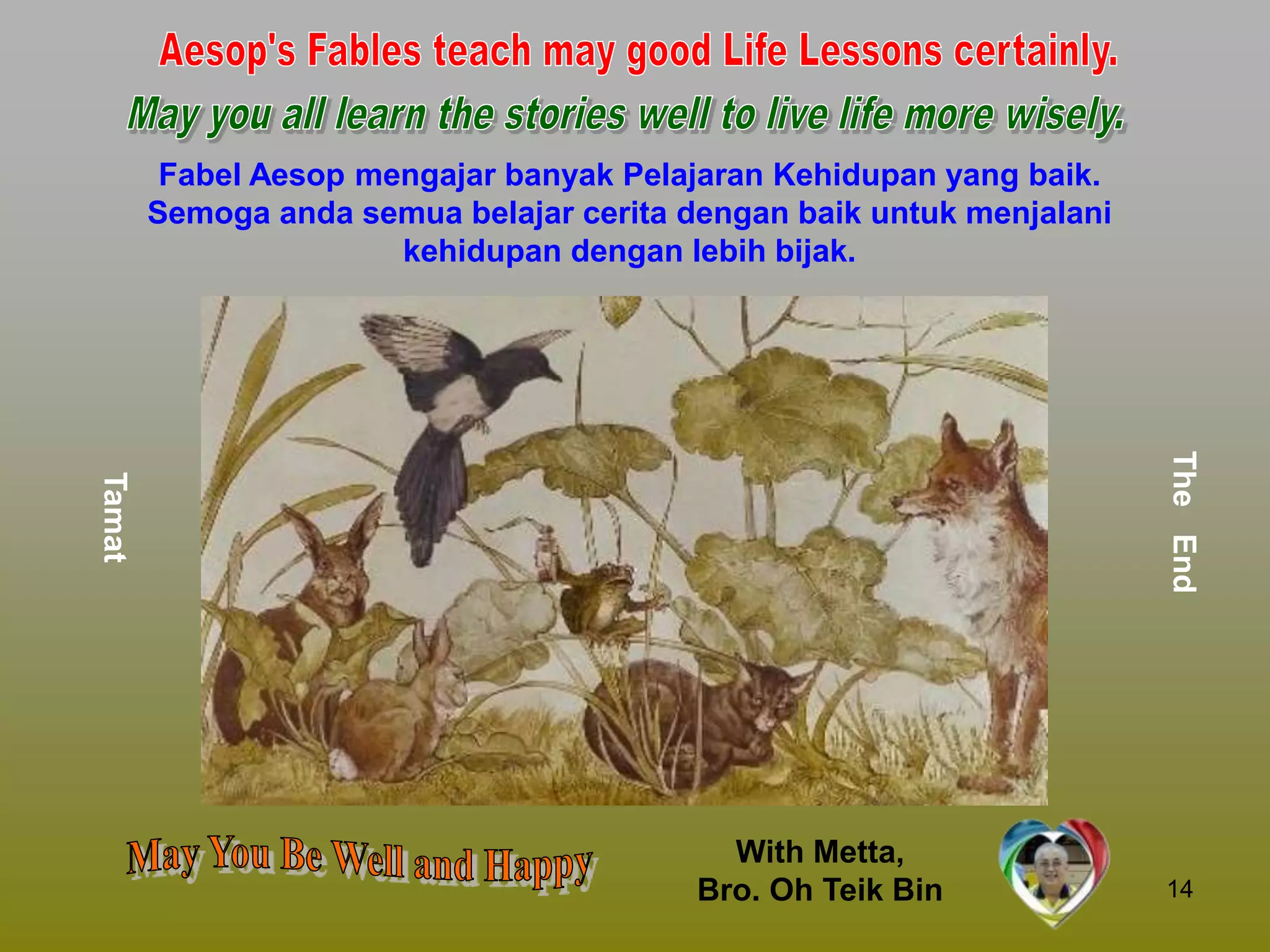 LIFE Lessons From 6 Aesop's Fables (Eng. & Malay).ppt