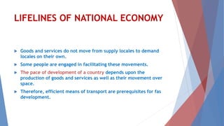 Lifelines of national economy | PPTX