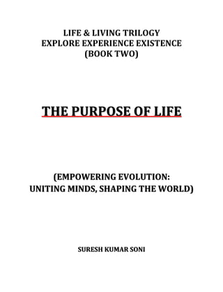 LIFE & LIVING TRILOGY - PART - (2) THE PURPOSE OF LIFE.pdf