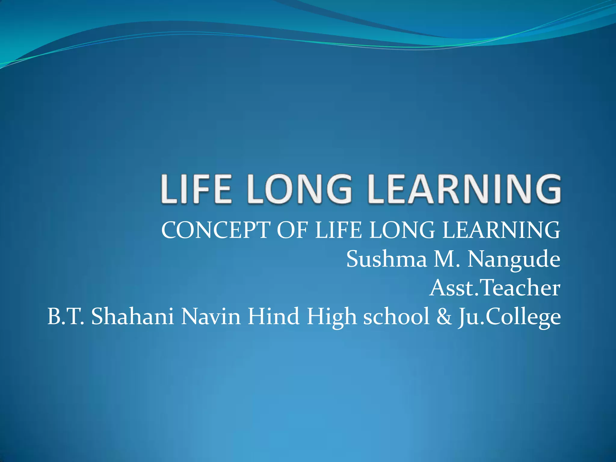Life long learning | PPTX