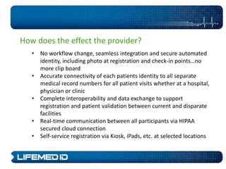 What does LifeMed ID’s SecureReg™ provide? | PPT