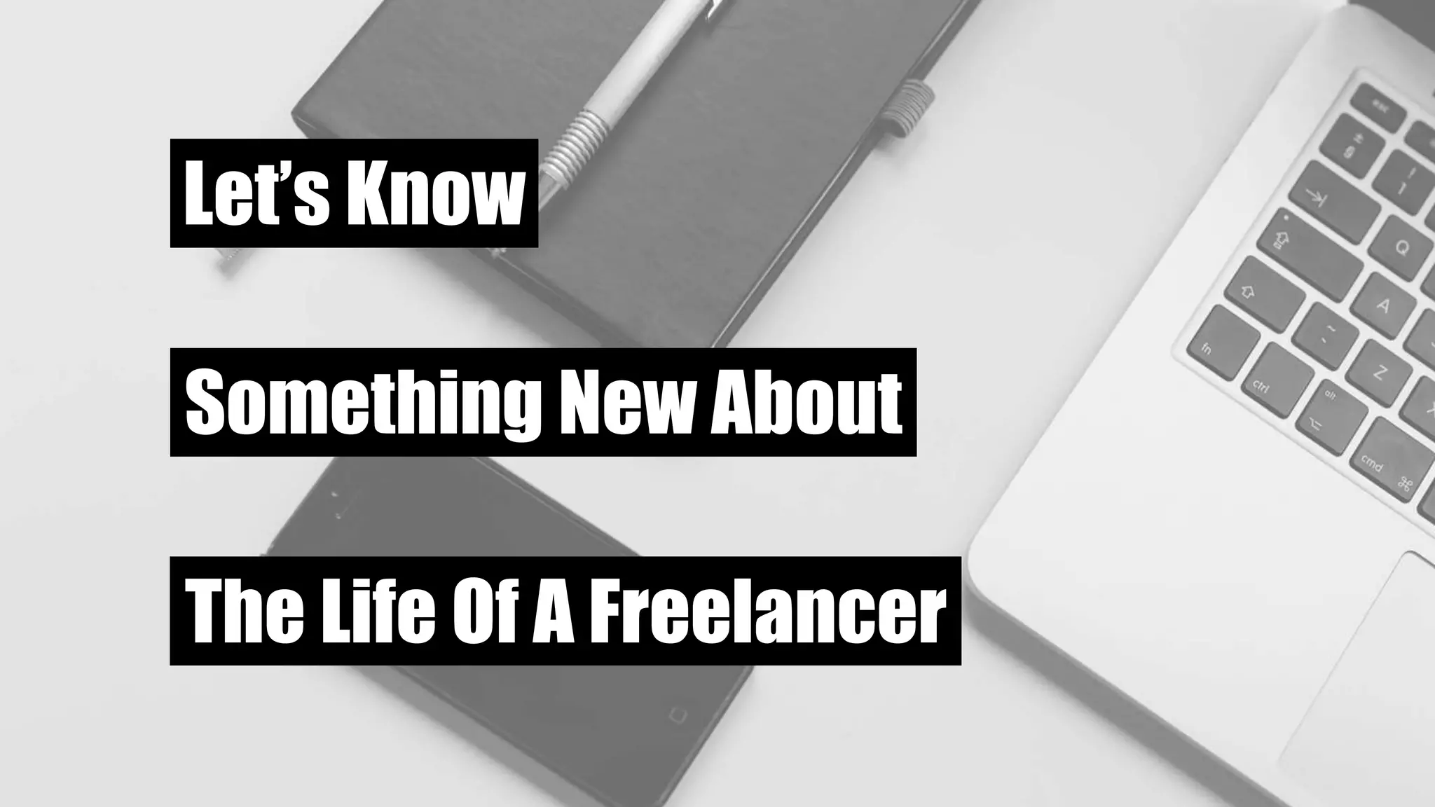Life of a freelancer | PPT