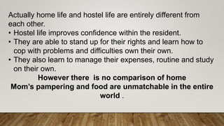 Life of hostel | PPTX