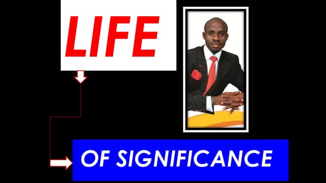 Life of significance | PPT