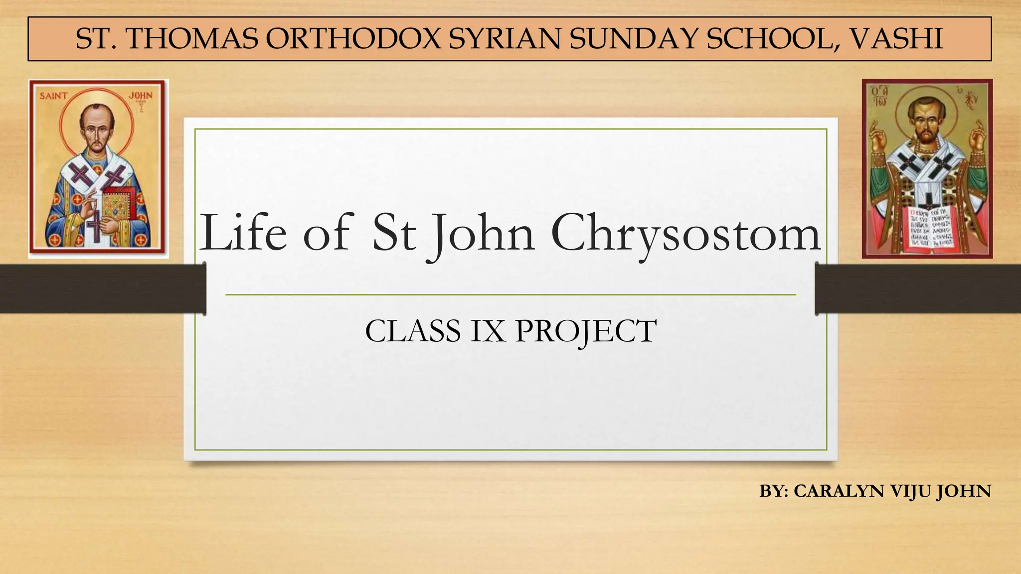 Life of St John Chrysostom MOSC OSSAE OKR | PPTX