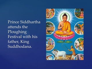 Life of the buddha | PPTX