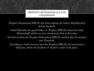 Life of the holy prophet (s | PPT