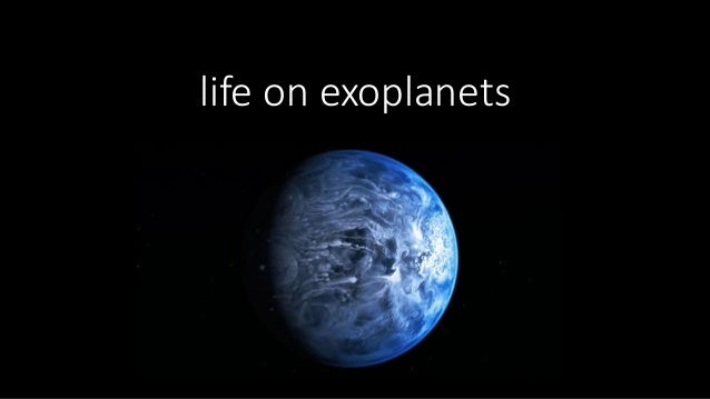 Life on exoplanets