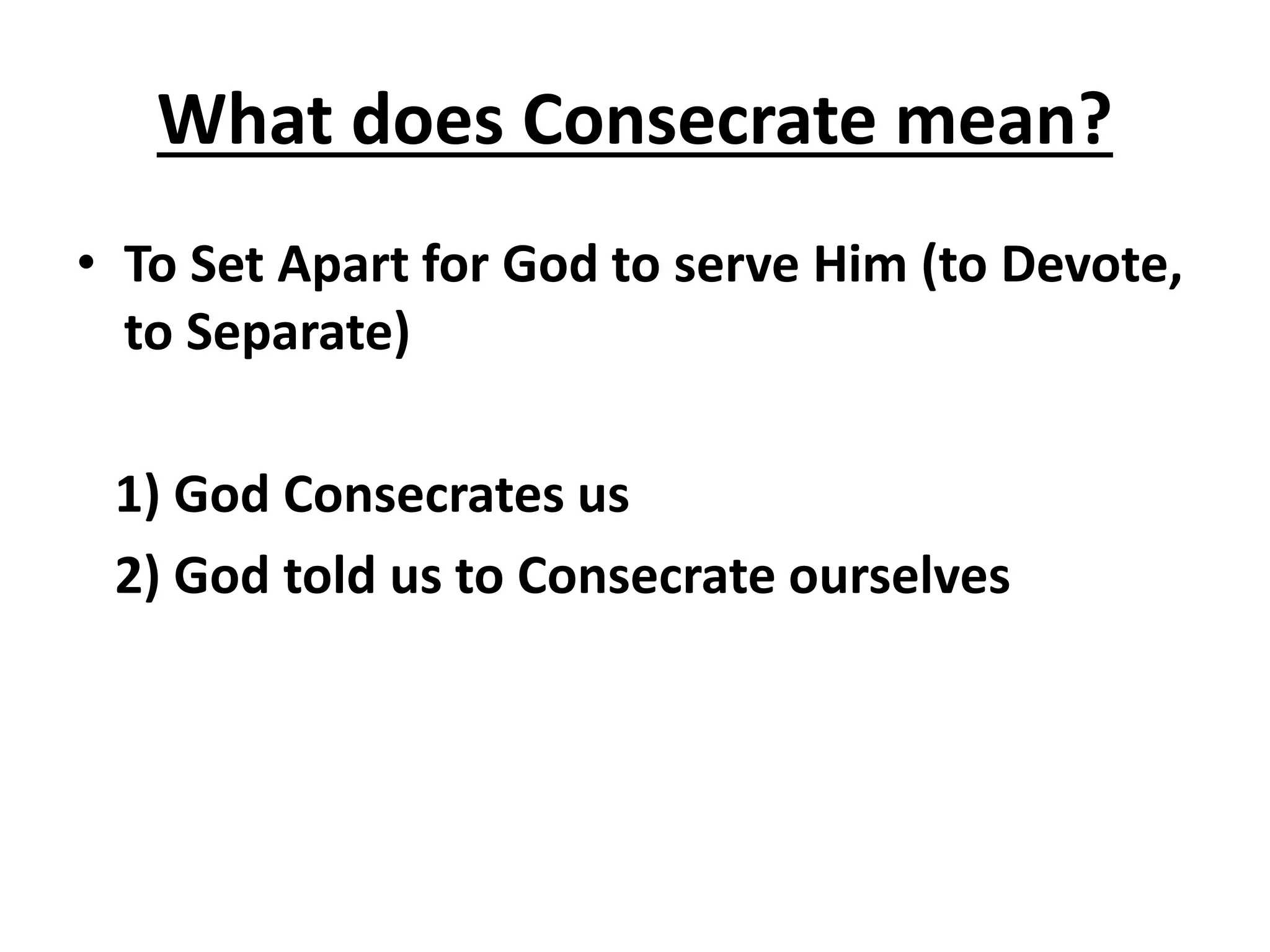 Life on the highest plane - The consecrated life | PPTX