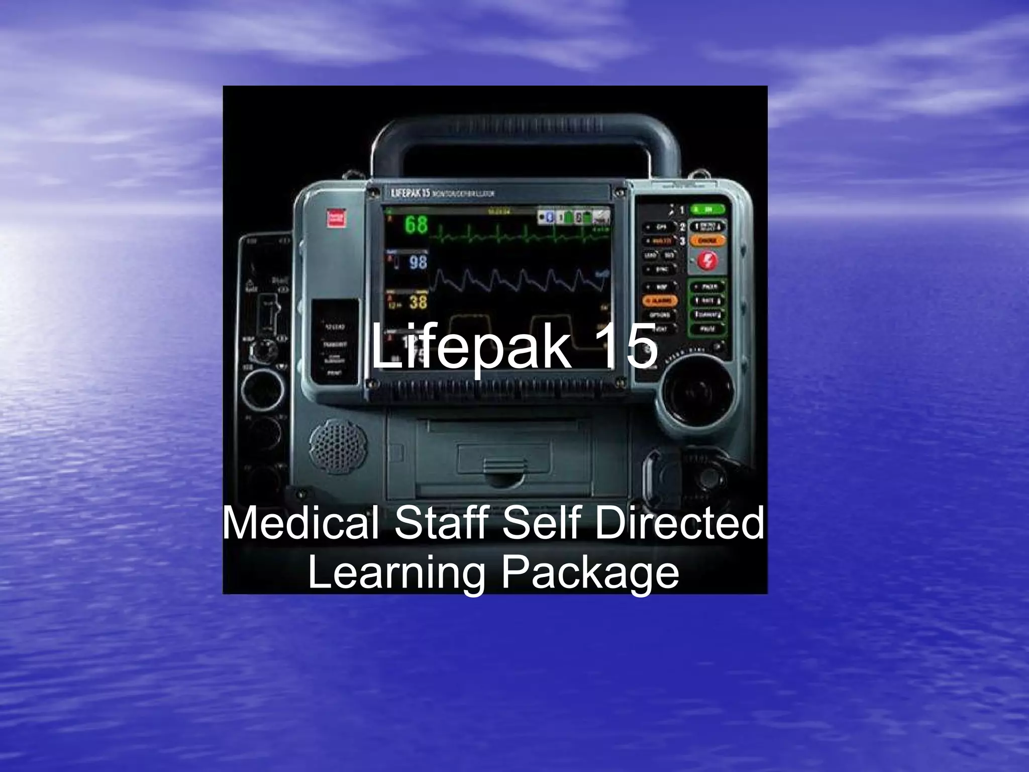 Lifepack 15 | PPT