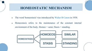 LIFE PROCESSES, HOMEOSTATIC MECHANISM, BIOLOGICAL AND PSYCHOSOCIAL ...