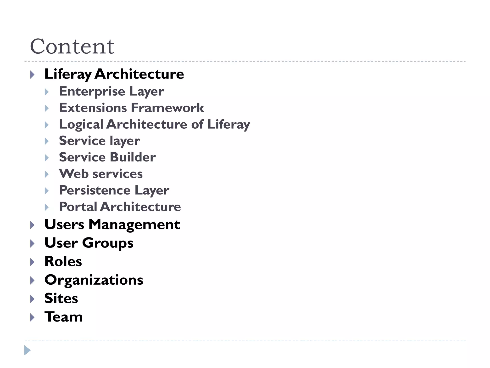 Liferay architecture By Navin Agarwal | PPT Liferay architecture By Navin Agarwal | PPT