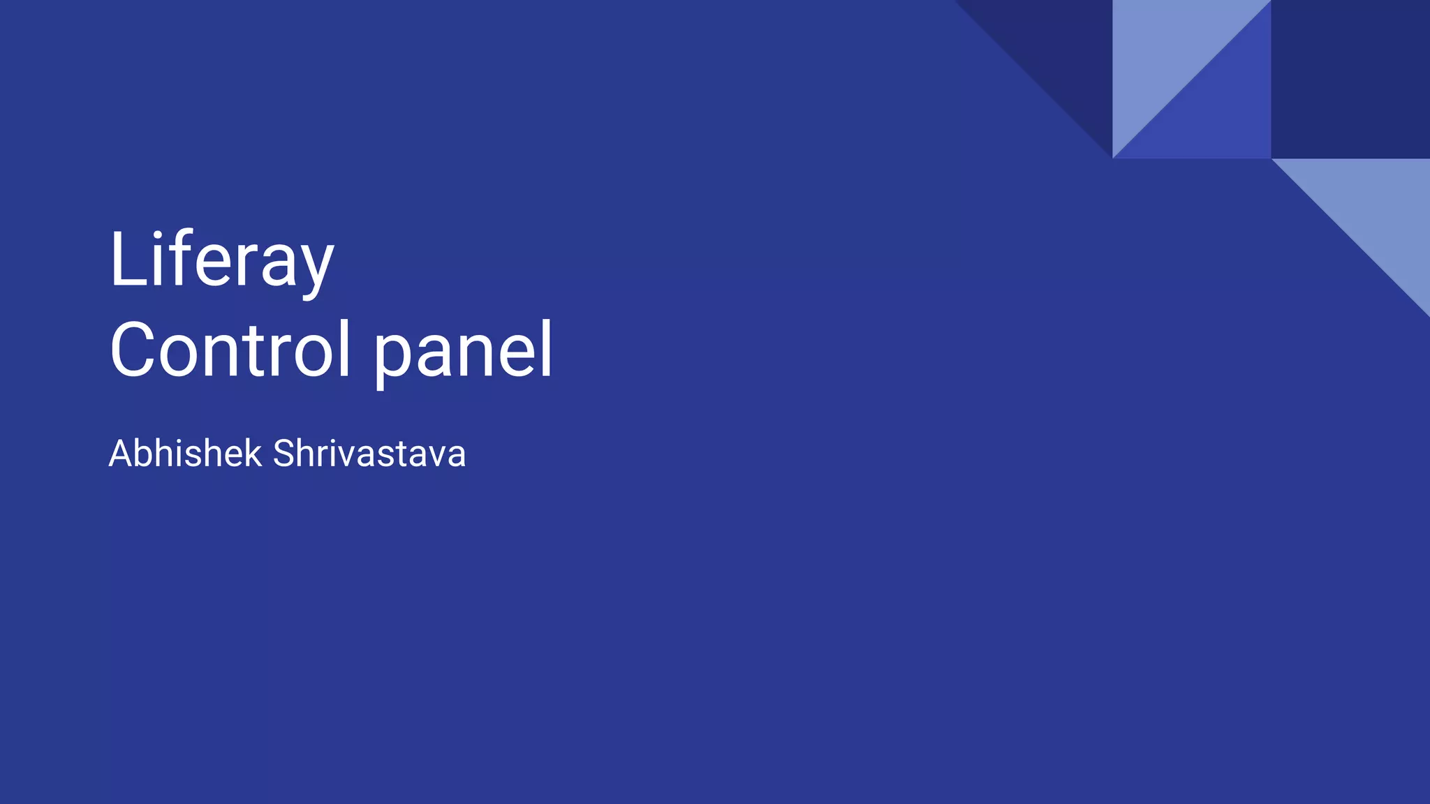 Liferay control pannel | PPTX