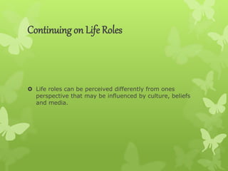 Life roles life orientation relationships | PPTX