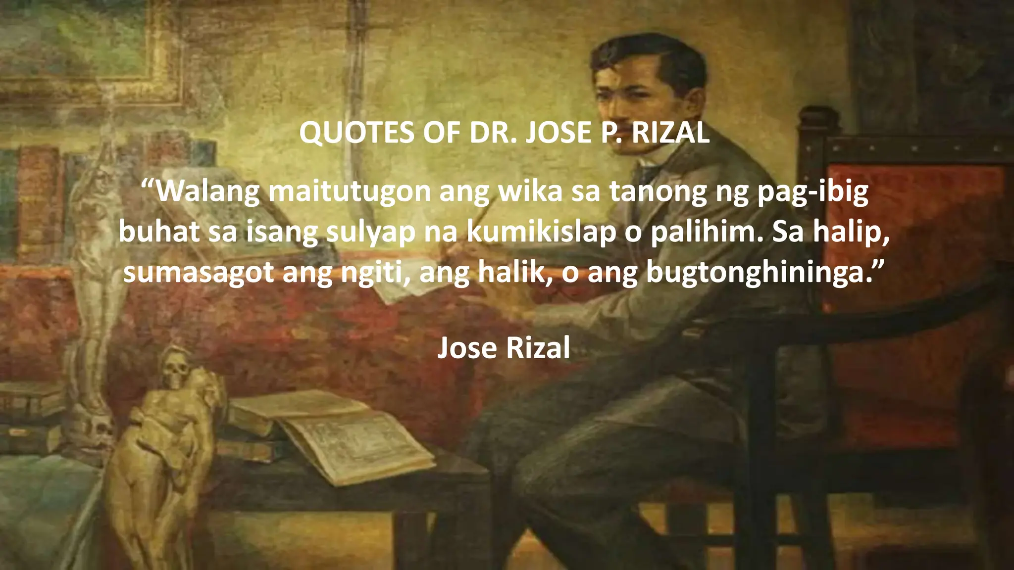 Why to study the Life and works of Rizal | PPTX | Politics
