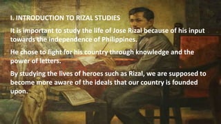 Why to study the Life and works of Rizal | PPTX