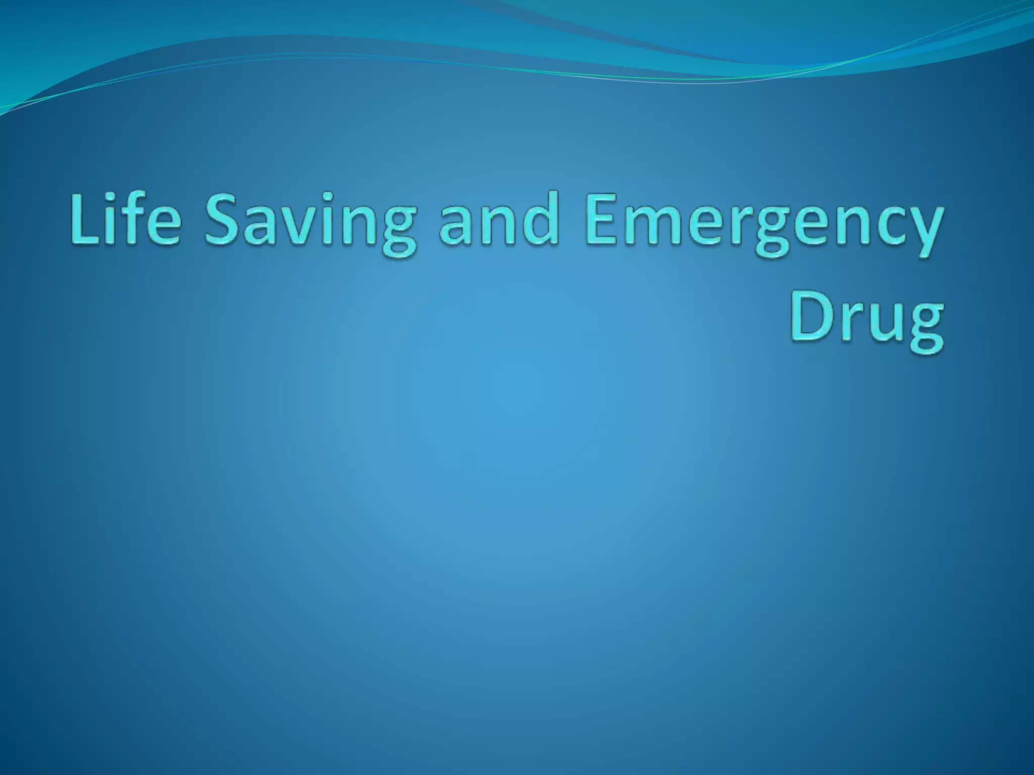 Life saving Drug.pptx